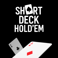 How to Play Short Deck (6+ Hold’em) Poker | Rules, Hand Rankings & Antes