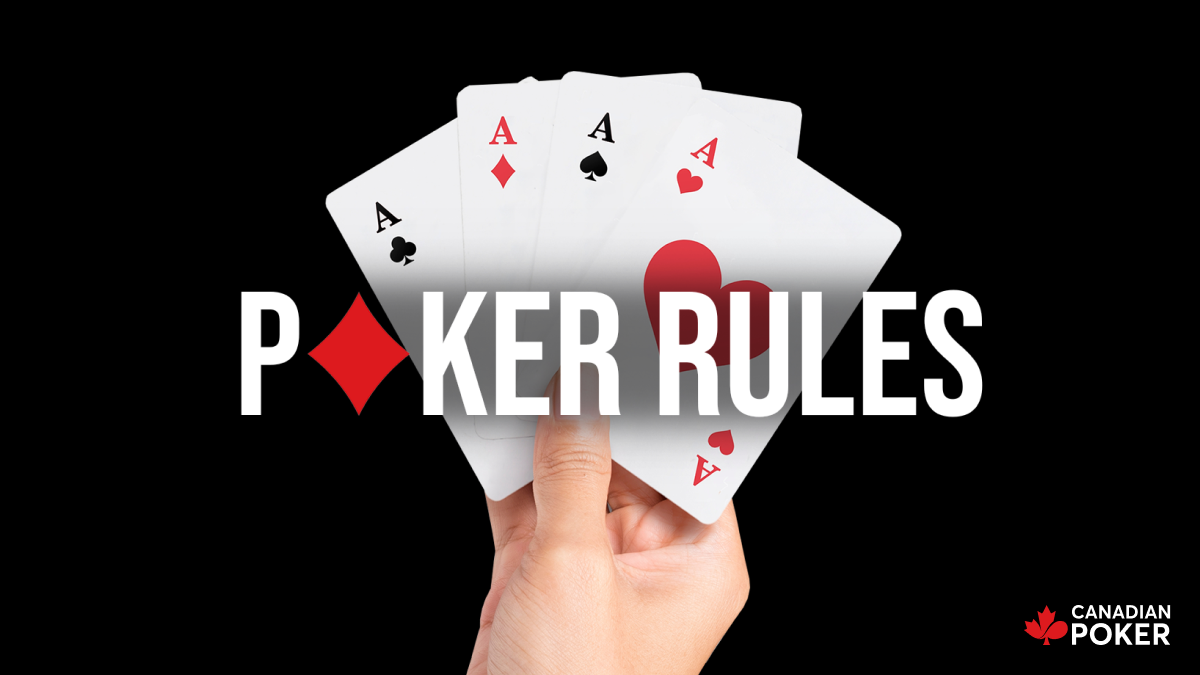 Learn Poker Rules - Master Hold’em, Omaha and Stud in Canada